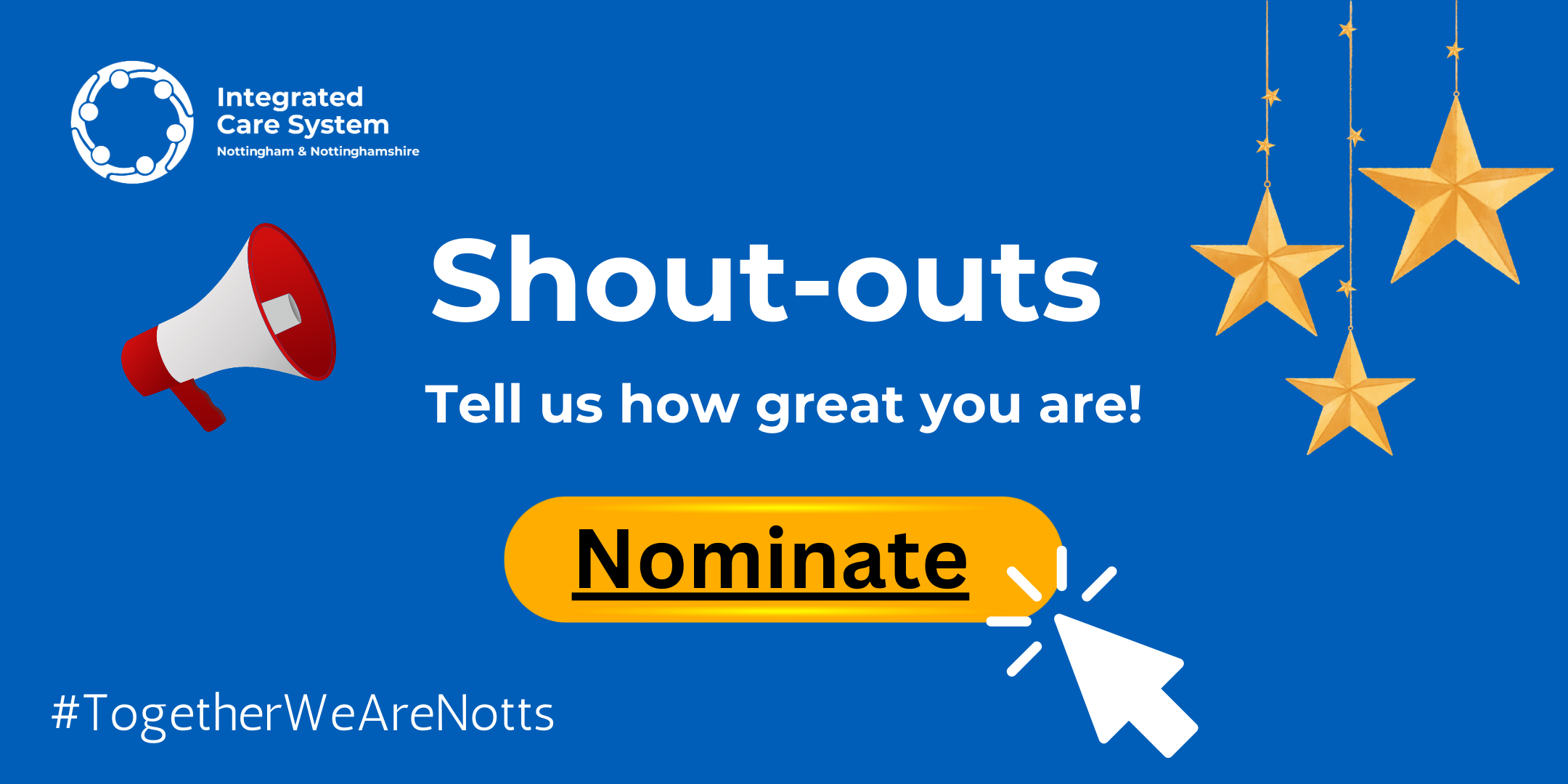 ‘Shout out’ about your good work - NHS Nottingham and Nottinghamshire ...