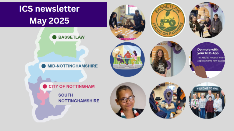 ICS Newsletter May 2025 - NHS Nottingham and Nottinghamshire ICS - NHS ...